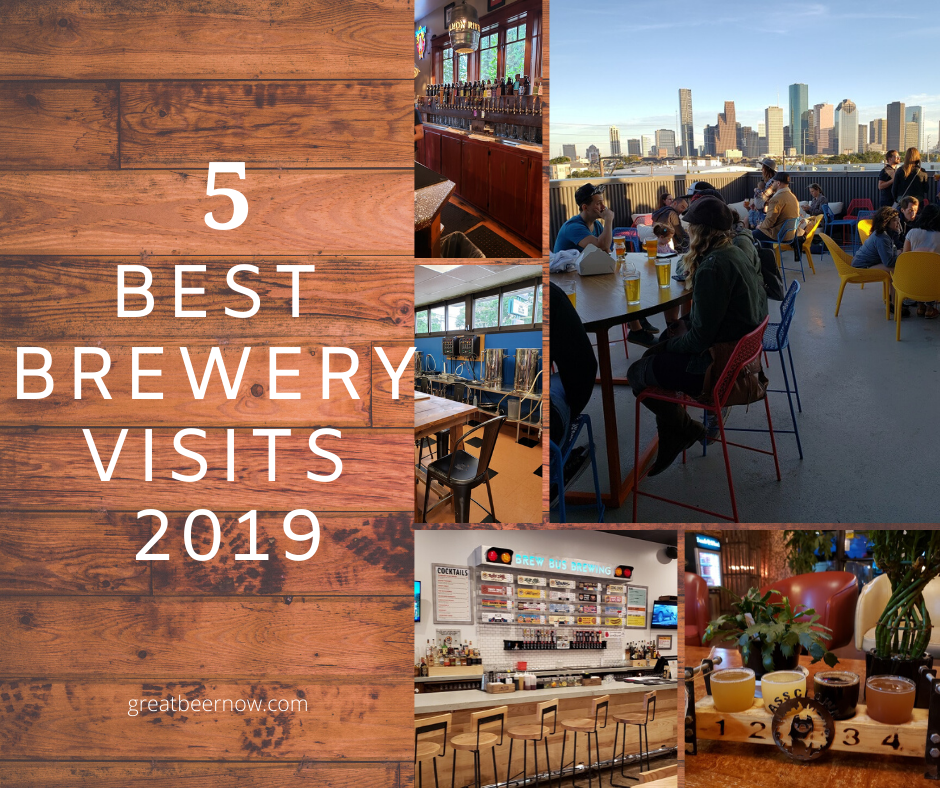 Top 5 Brewery Visits of 2019 | GreatBeerNow.com